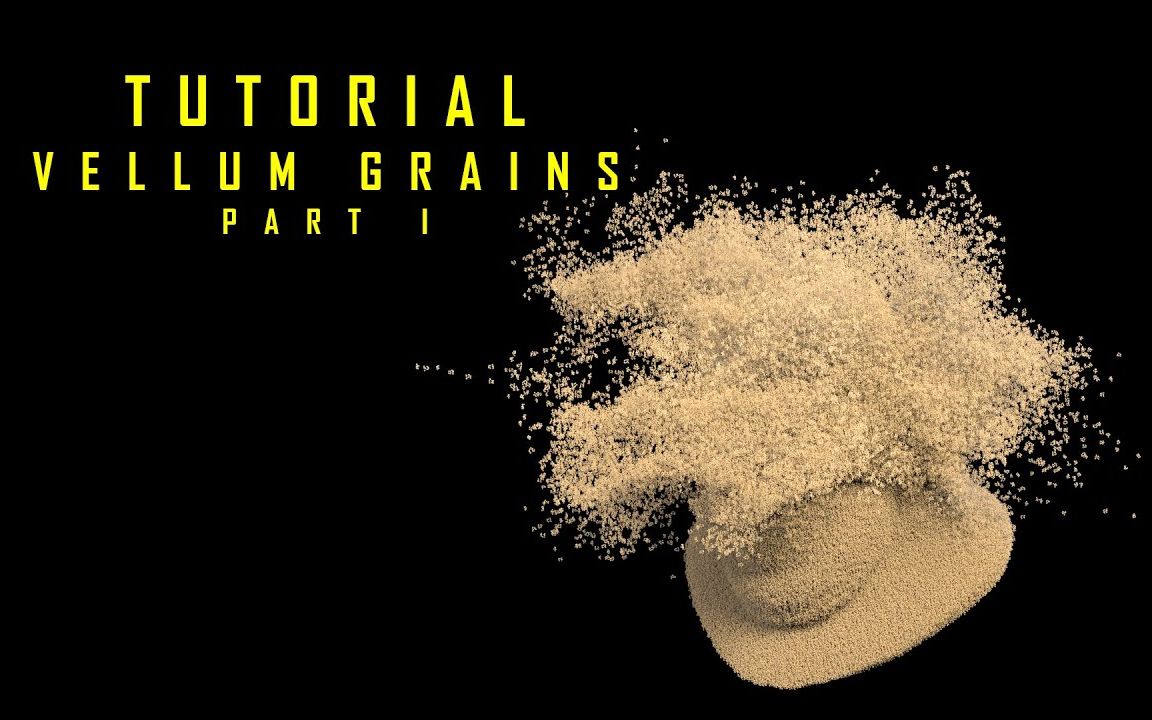 TUTORIAL - PART I - HOUDINI VELLUM GRAINS ACTIVATION
