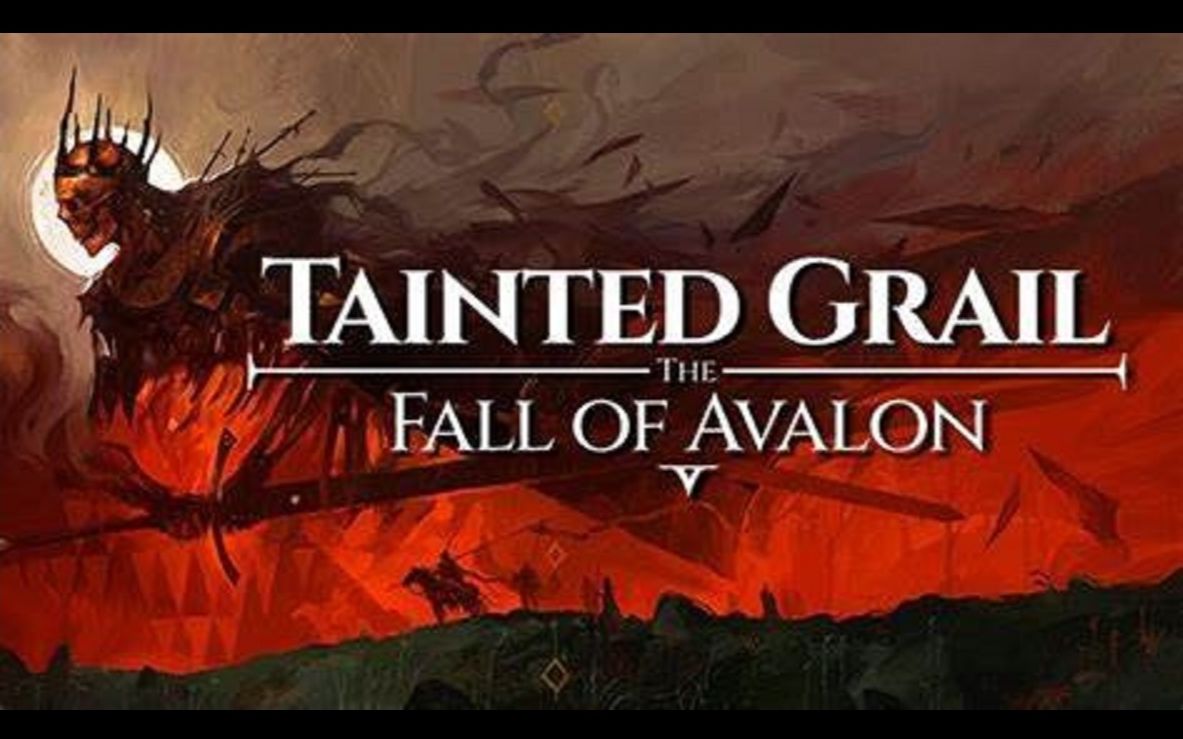 ...《Tainted Grail:The Fall of Avalon》(污痕圣杯:阿瓦隆的陨落)Demo实况
