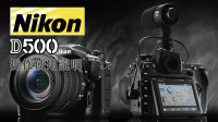尼康D500上手使用说明,相机操作指南