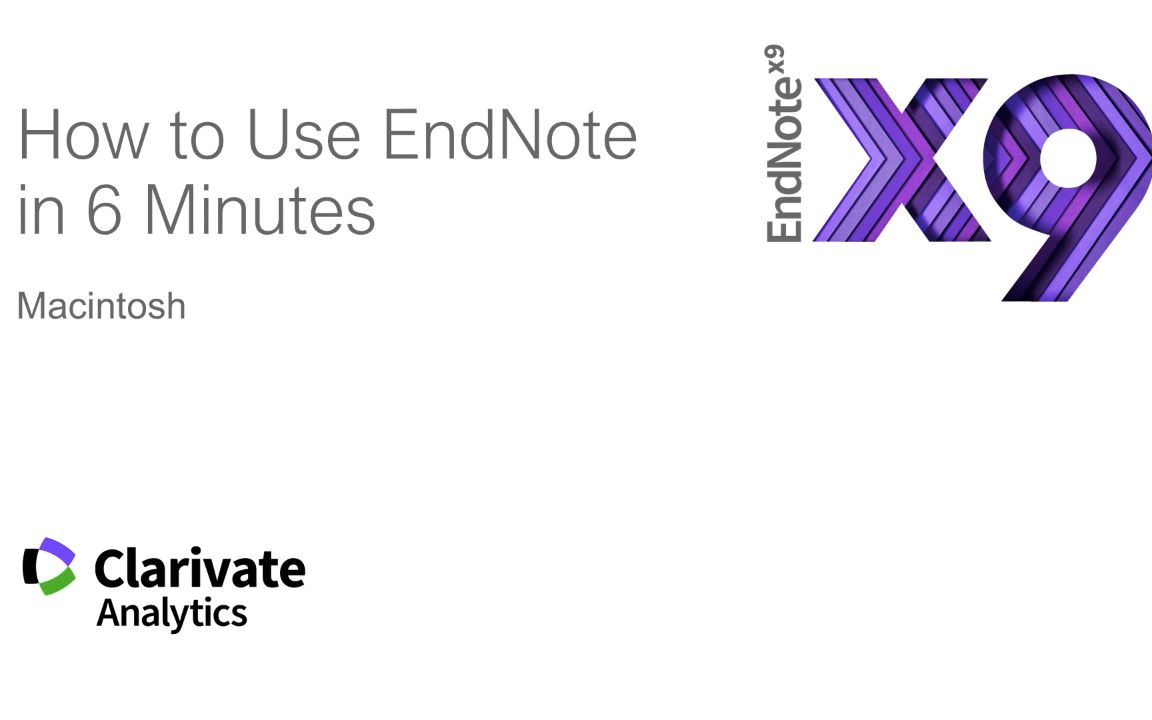 【官方教程 中文字幕】如何六分钟学好EndNote(Mac/Win) EndNote教程