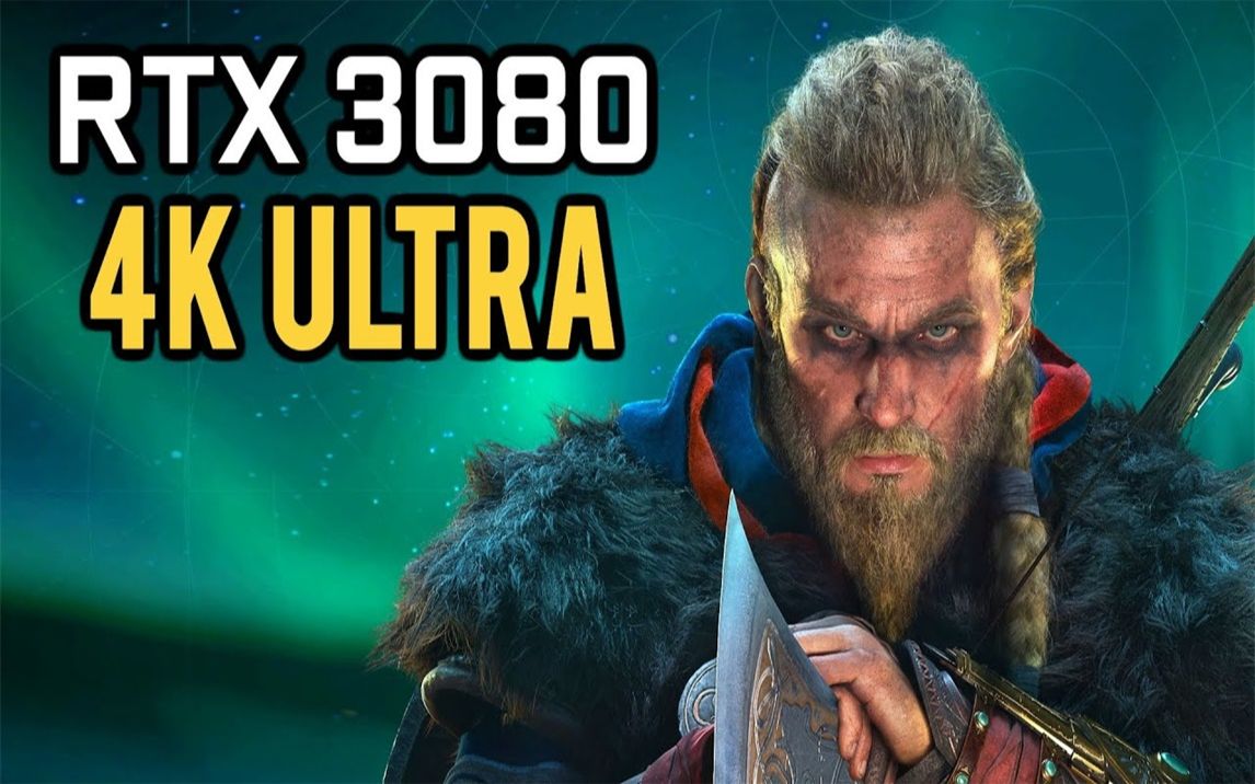 《刺客信条:英灵殿》PC版最高画质(4K分辨率测试) RTX 3080 + i5-...