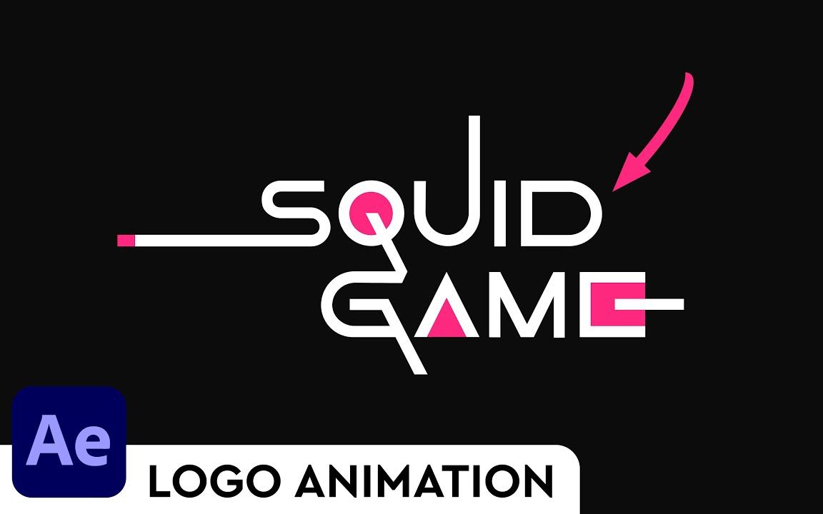 SQUID GAME 鱿鱼游戏标志动画 After Effects 教程