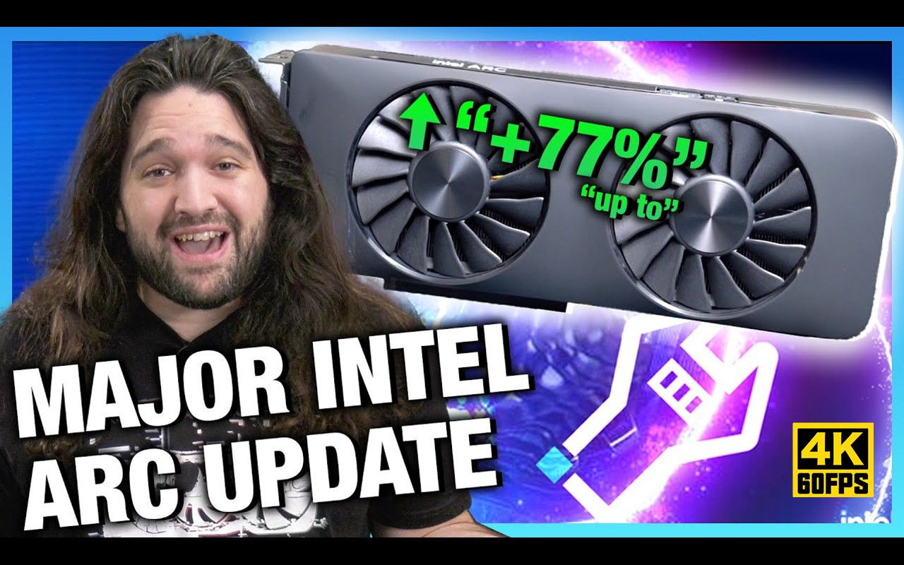 【4K60帧】英特尔Arc系列显卡驱动程序更新声称可获得10%至77%的...