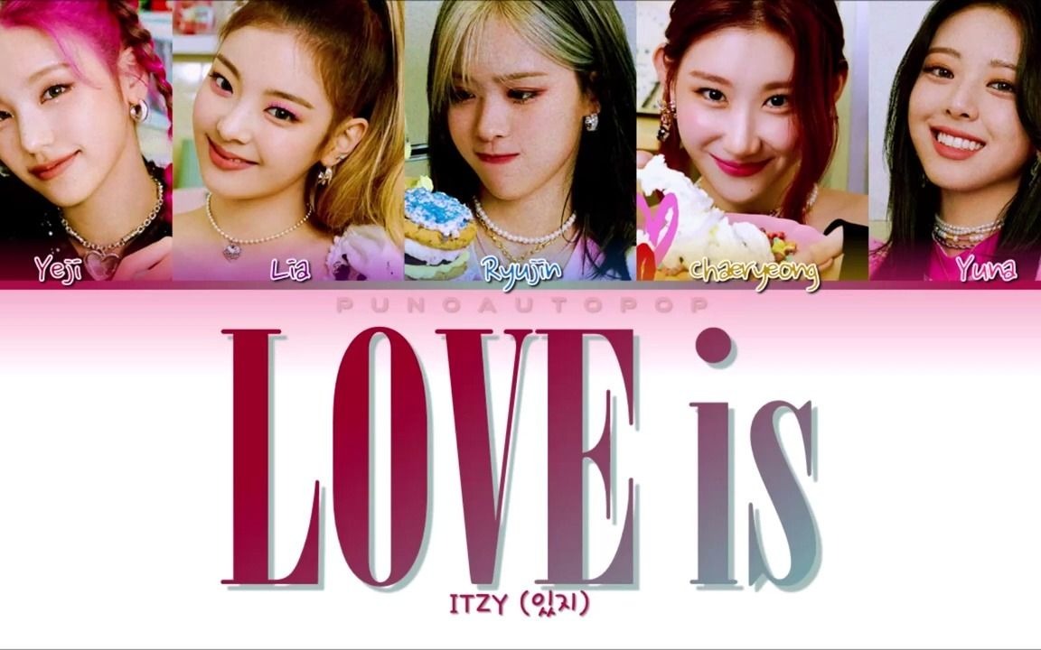 英文歌词ITZY- LOVE is / SWIPE/ Gas Me Up/Sooo LUCKY