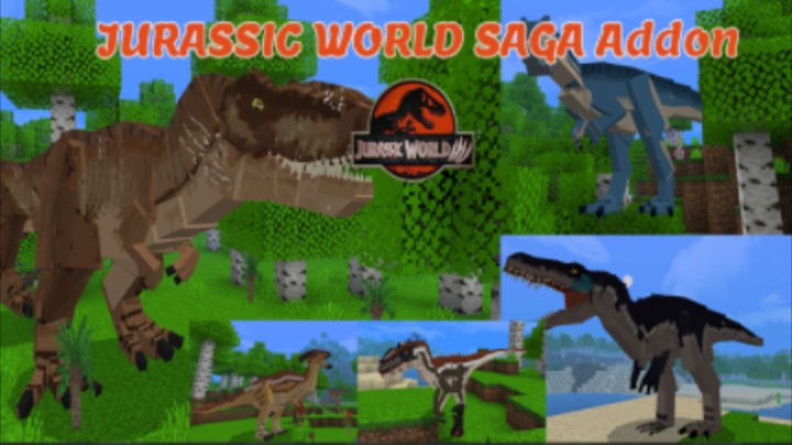 [附链接]Jurassic World SAGA Addon,mcbe基岩版优质恐龙插件/模组