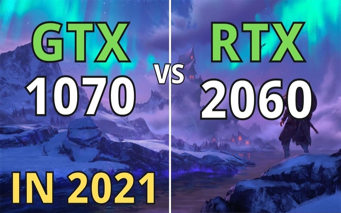 GTX 1070 8G vs RTX 2060 6G 显卡对比(1080P分辨率测试,CPU为R5 ...