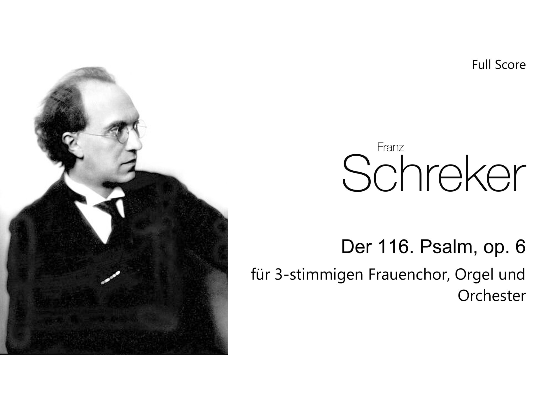 【施雷克尔】诗篇116,为三声部女声合唱、管弦乐队和管风琴而作 ...