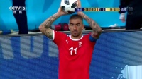 2018世界杯 E组塞尔维亚VS瑞士 瑞士队陷入被动寸步难行 塞尔维亚...