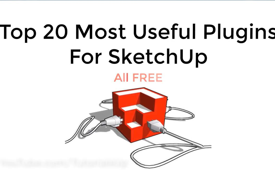 SU最实用的20款插件教程 草图大师插件 sketchup