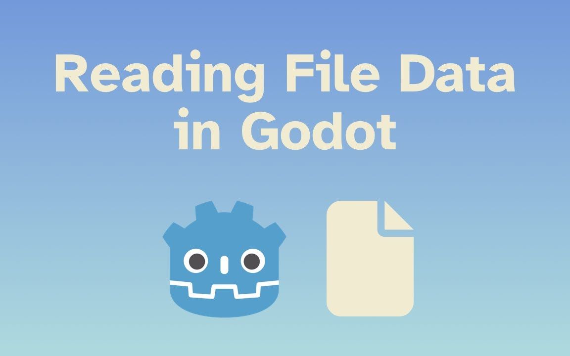 【熟】在Godot中读取文件数据