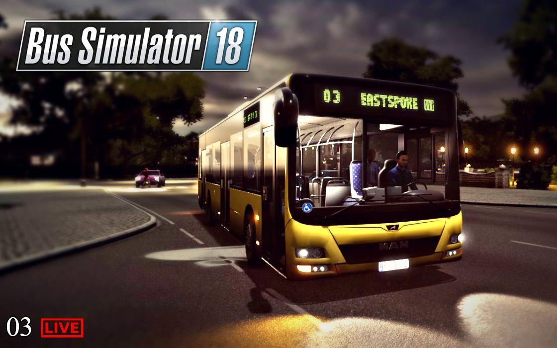 【巴士模拟18】乡村环境 第3期 Bus Simulator 18