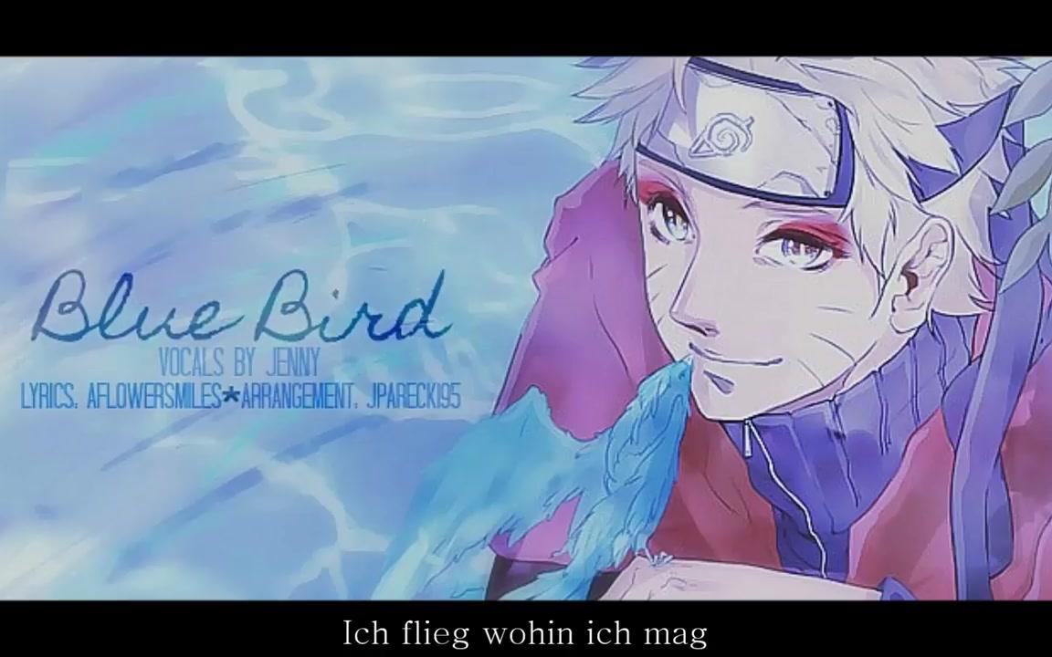 【火影忍者疾风传OP3】【德语翻唱】青鸟/Blue Bird