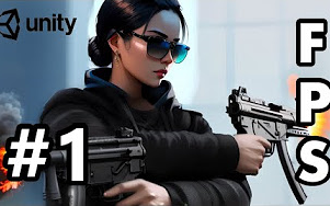 (中字)|教程|使用Unity制作第一人称射击游戏