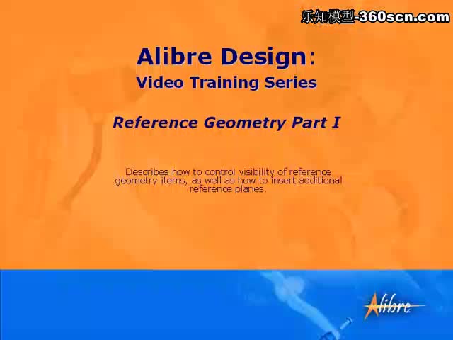 Alibre Design设计教程-参考几何十二(共十八集)