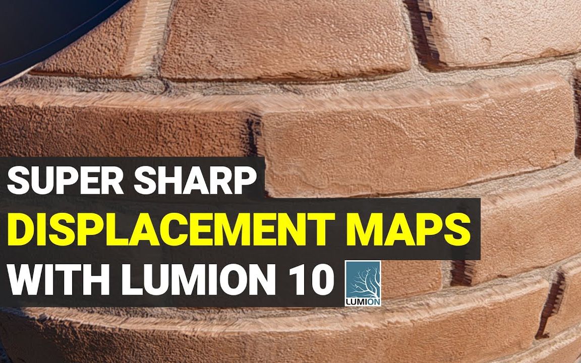 Lumion10高精度置换贴图材质制作技巧/让你的材质更加真实/机翻字幕...