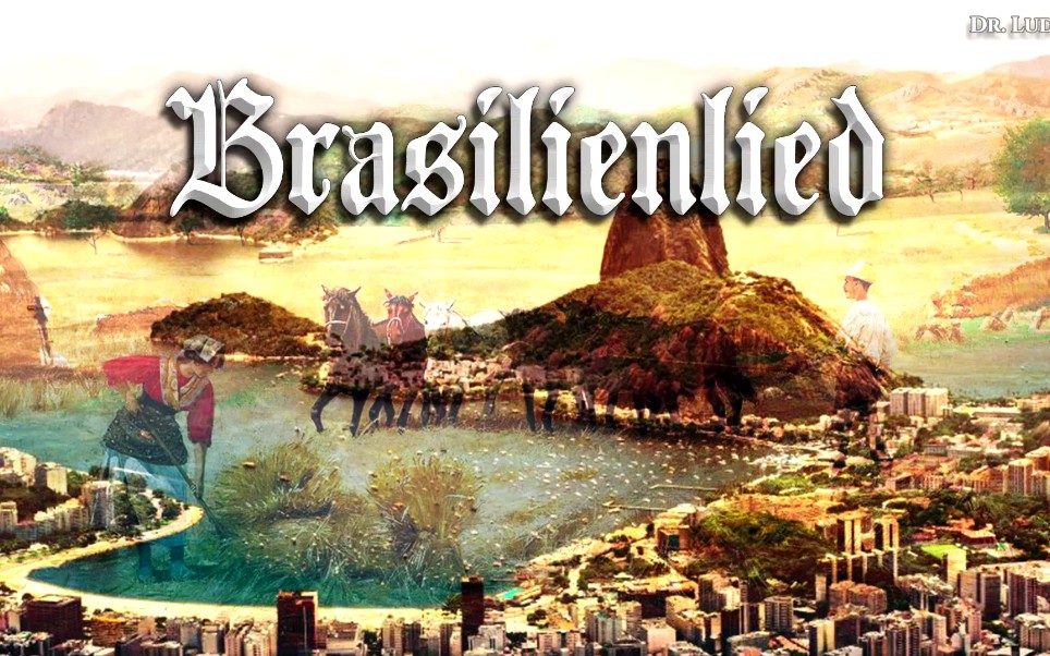 Das Brasilienlied[巴西之歌][德国移民歌曲][+英语歌词]