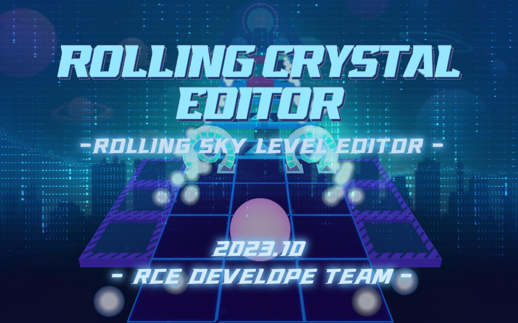 【滚动的天空自制】2023全新自制关卡编辑器RCE - 宣传关SkyHigh