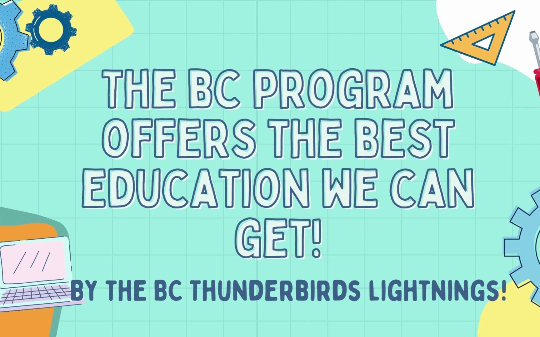BC Program - The Best Education in the World! (2021-2022 Video Essay)