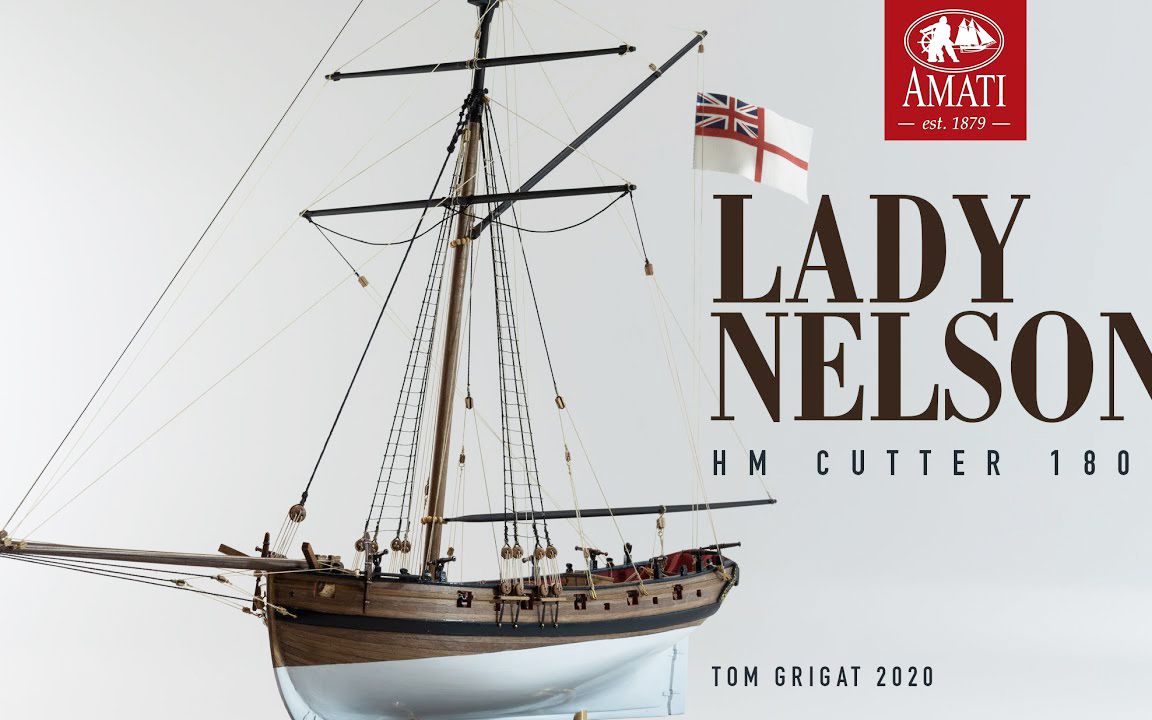 AMATI MODEL / 皇家海军Lady Nelson1803木制帆船模型制作