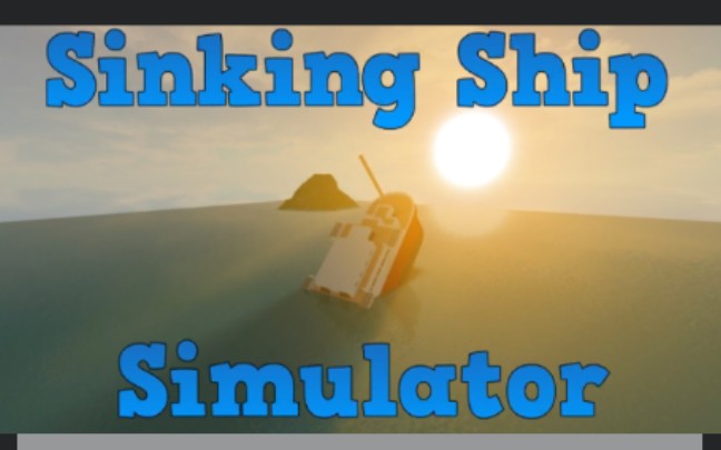 roblox 中古沉船模拟器(水视频+老游戏)
