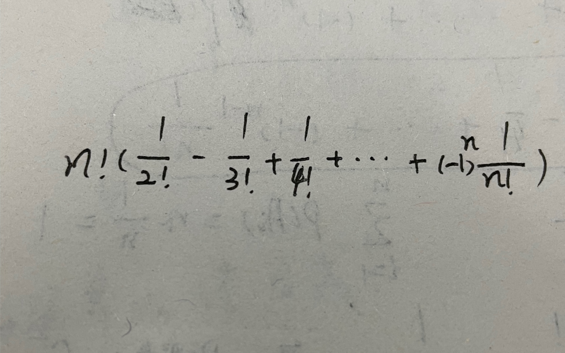 全错位排列公式的推导(从加法公式,概率的角度证明)