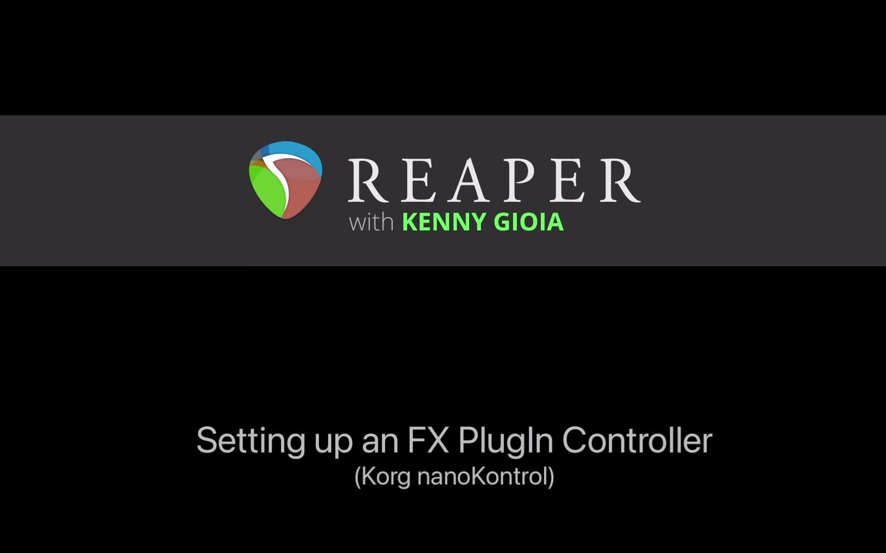 308.在Reaper中设置FX插件控制器 Setting up an FX PlugIn Controller ...