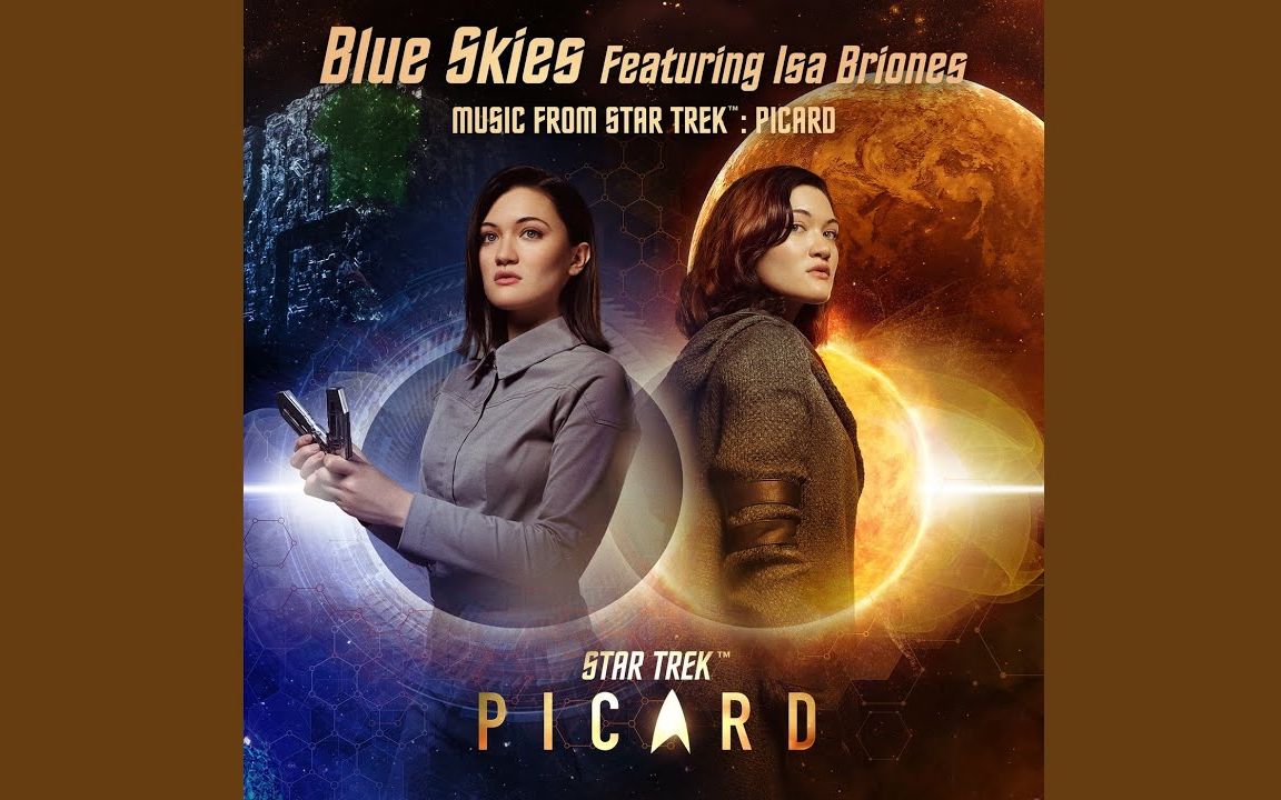 【美剧/科幻】‘Blue Skies’《星际迷航:皮卡德》第一季大结局 插曲
