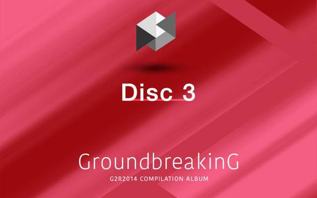 【Groundbreaking】「G2R2014 COMPILATION ALBUM - Disc3」