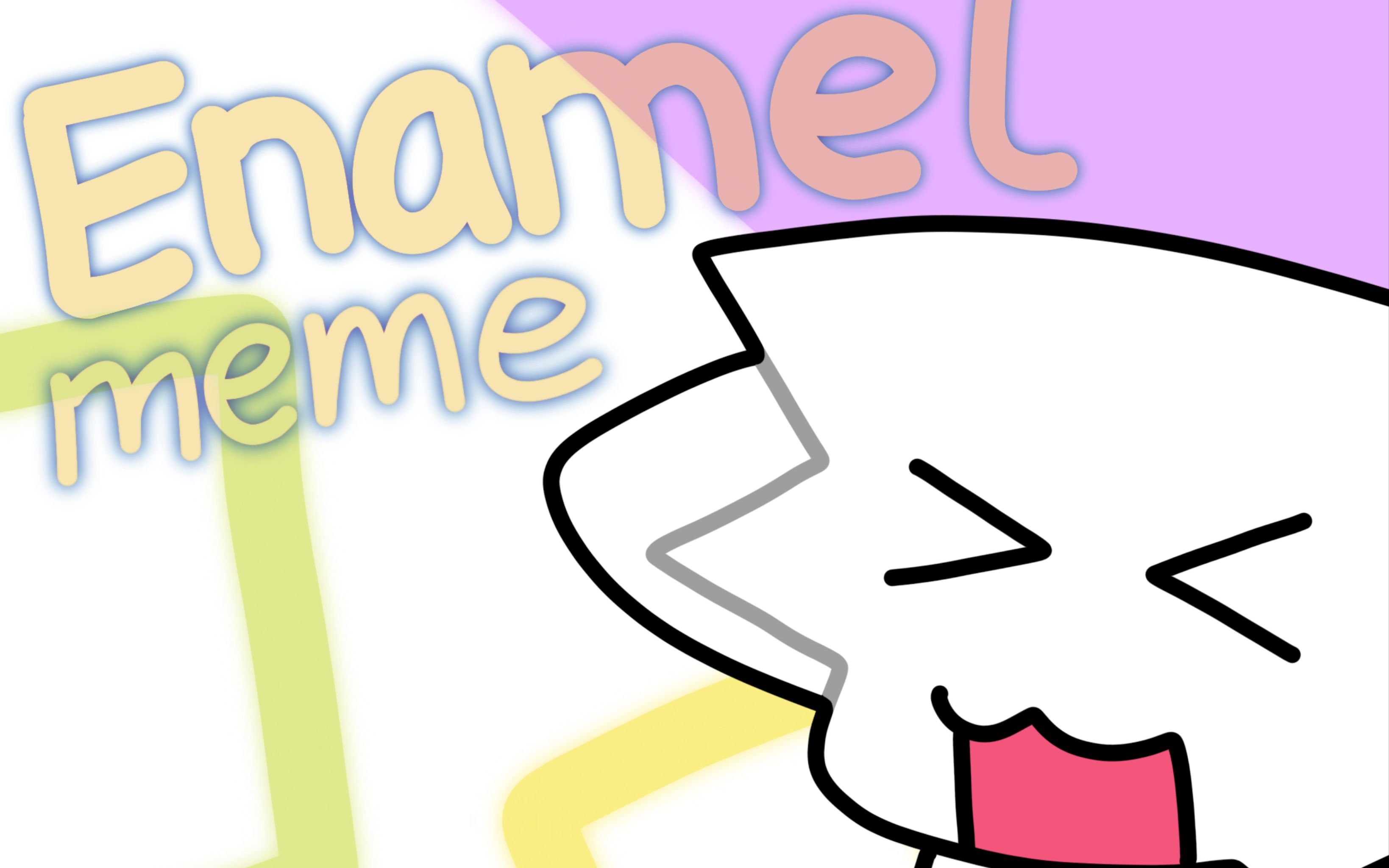 【动画练习/meme】Enamel meme