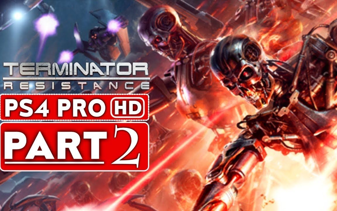 《终结者:反抗军》游戏流程 Part 2 1080p HD PS4 PRO