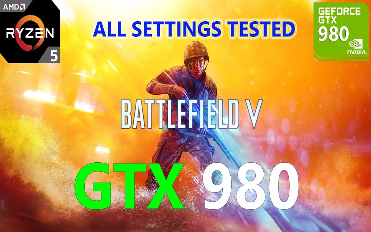 GTX 980在 战地5[1080p分辨率] 不同画面设置下的表现